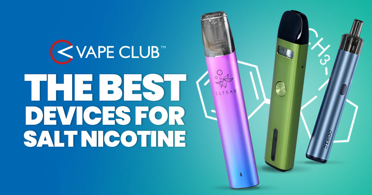Best Vape Kits For Nicotine Salt E-liquids – 2024 Update