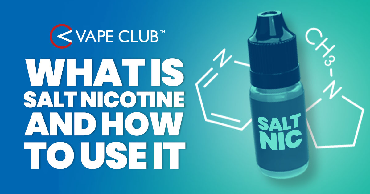 What Is Salt Nicotine E-Liquid and How To Use It?