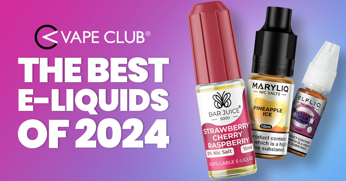 Top 10 Best E-Liquids Of 2025